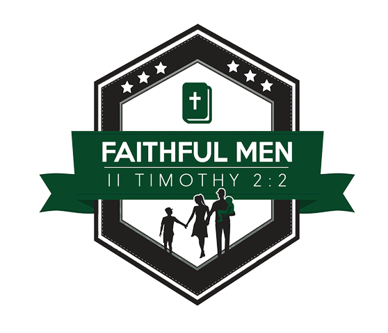 Faithful Men – Ambassador Baptist Church